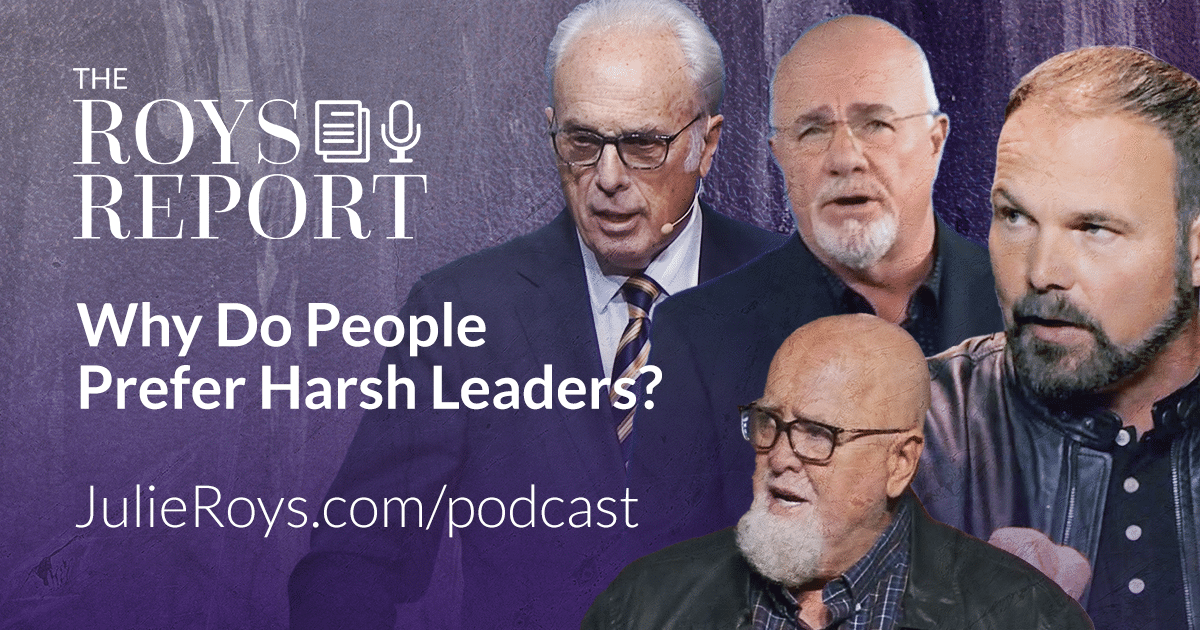 Why Do People Like Harsh Leaders? | The Roys Report