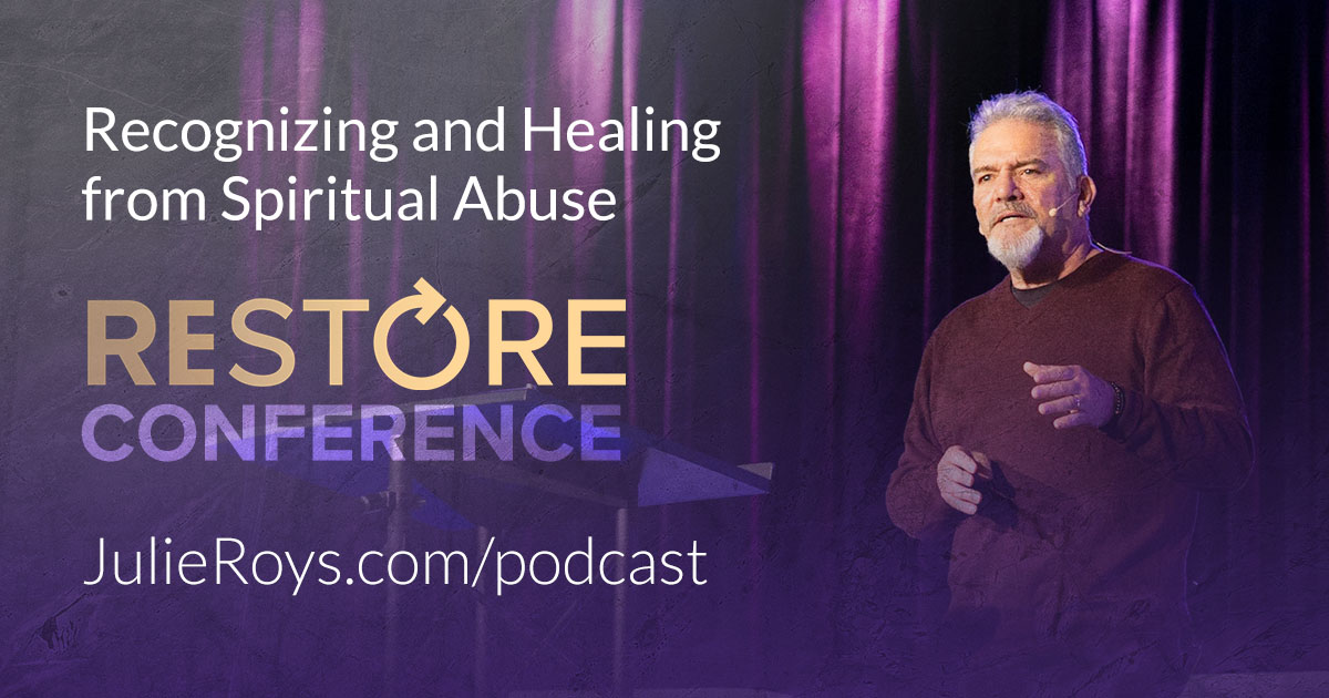 Recognizing and Healing from Spiritual Abuse | The Roys Report