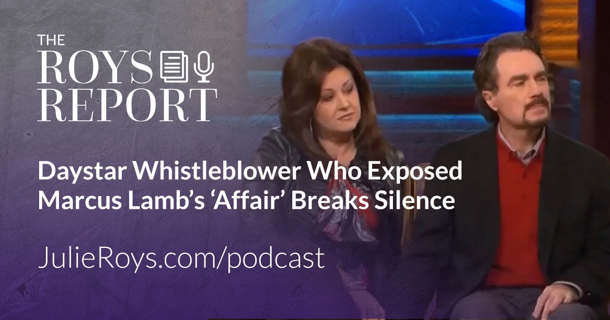Daystar Whistleblower Who Exposed Marcus Lamb’s ‘Affair’ Breaks Silence | The Roys Report
