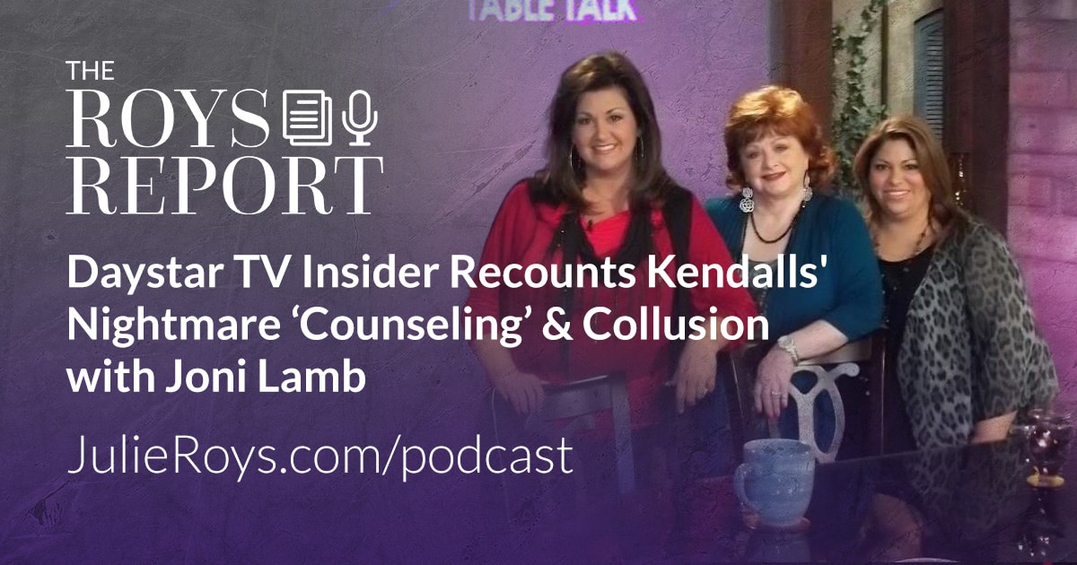 Daystar TV Insider Recounts Fred and Anna Kendall’s Nightmare ‘Counseling’ and Collusion with ...