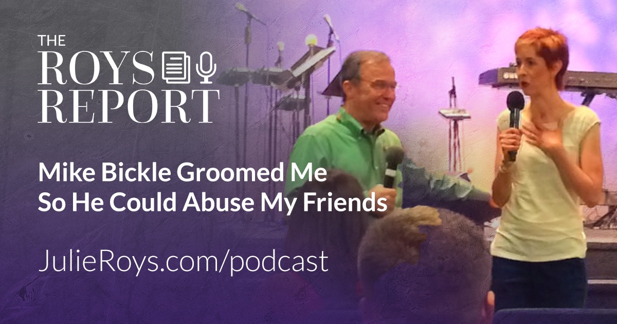 Mike Bickle Groomed Me So He Could Abuse My Friends | The Roys Report